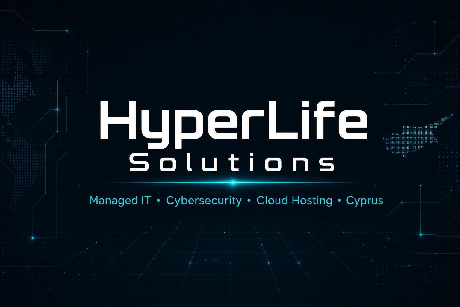 HyperLife Solutions | Managed IT, Cloud & Cybersecurity in Cyprus